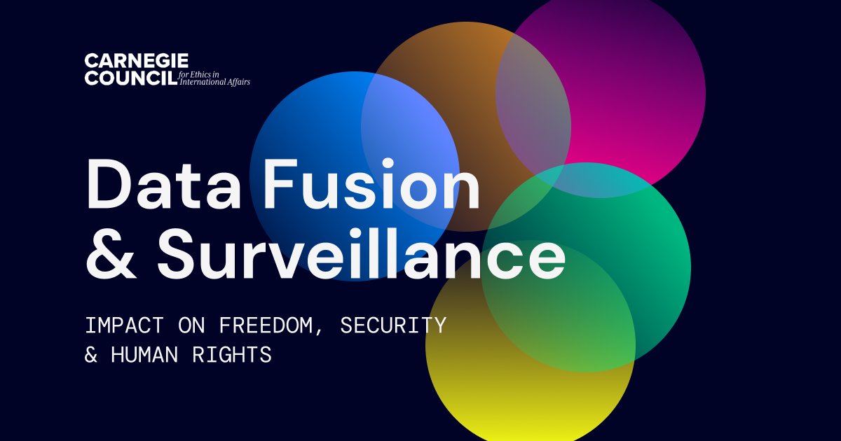 Data Fusion And Surveillance Impact On Freedom Security And Human Rights